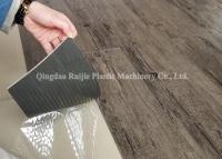 China Self Adhesive Vinyl Flooring Machine , LVT Floor Tile Machine Fire resistance for sale