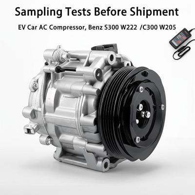 China Sampling Tests Before Shipment and EV Car AC Compressor for Benz S300 W222 /C300 W205 for sale