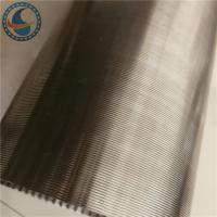 China Filtration 1mm Slot Johnson Vee Wire Screen Stainless Steel 304 / 316 for sale