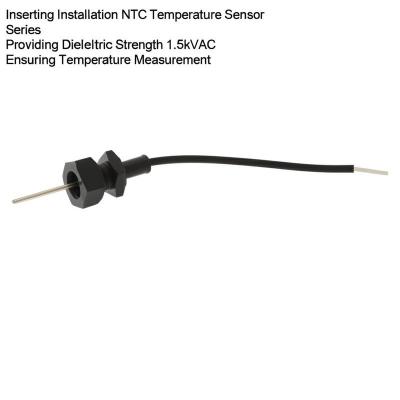 China Inserting Installation NTC Temperature Sensor Series Providing Dielectric Strength 1.5kVAC Ensuring Temperature Measurement for sale