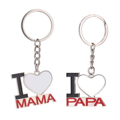 China Mothers Fathers Day Gift I Love Mama Papa Blank Metal Sublimation Logo Keychain for sale