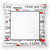 China I Love You Pillow Cases sublimation pillow for Valentine's Gift for sale
