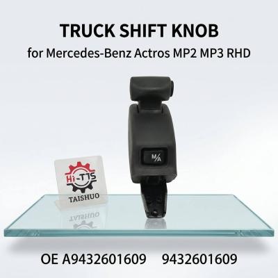China OEM Available A9432601609 9432601609 Truck Shift Knob Wholesale Gear Shift Knob for Mercedes-Benz Actros MP2 MP3 RHD for sale