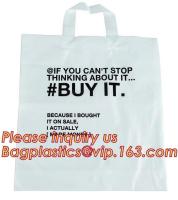 China Manufacturer Custom Logo Printing soft loop handle plastic bag,promotional 100% biodegradable custom printed soft loop h for sale