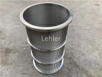 China SS316L Paper Pulp 0.25mm Slot Wedge Wire Basket for sale