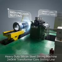 China Heavy Duty Silicon Steel Slitting Machine 240kW Transformer Core Slitting Line for sale
