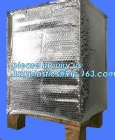 China Thermal Insulated Pallet Covers, Rusable container Pallet Blankets, Radiant Barrier Foil Heat Resistance Bubble for sale