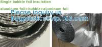 China Reflective Insulation Radiant Barrier For Building Single Or Double Bubble Radiant Barrier Insulation for sale