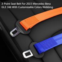 China 3-Point Seat Belt For 2015 Mercedes-Benz GLE 166 With Customizable Colors Webbing for sale