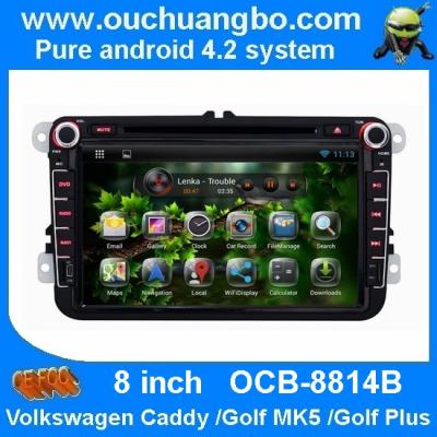 China Ouchuangbo Android 4.2 DVD Stereo Radio Player for Volkswagen Caddy /Golf /MK5 /Golf Plus GPS 3G Wifi USB TV OCB-8814B for sale