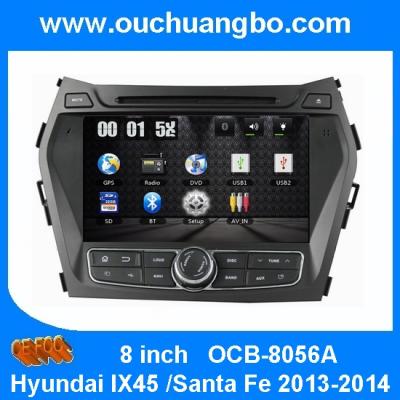 China Ouchuangbo Car Stereo GPS Navi for Hyundai IX45 /Santa Fe 2013-2014 DVD Bluetooth USB SWC OCB-8056A for sale