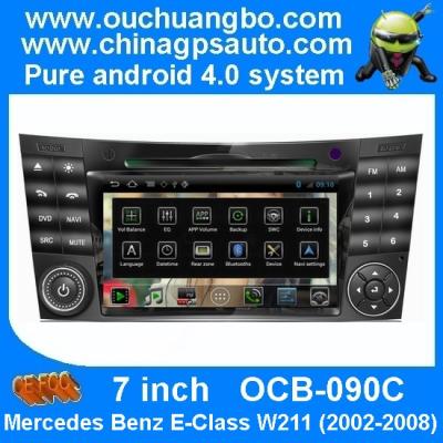 China Ouchuangbo 7" Auto DVD Android 4.0 for Mercedes Benz E-Class W211 2002-2008 3G Wifi GPS S150 USB Radio OCB-090C for sale