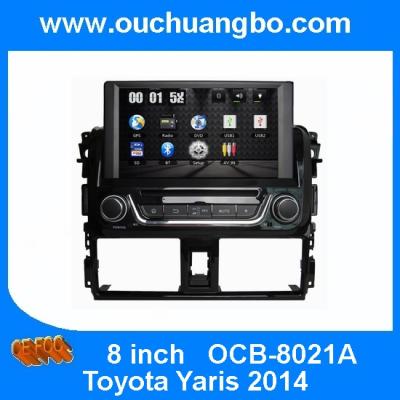 China Ouchuangbo In Dash DVD GPS Navigation Audio Stereo System for Toyota Yaris 2014 OCB-8021A for sale