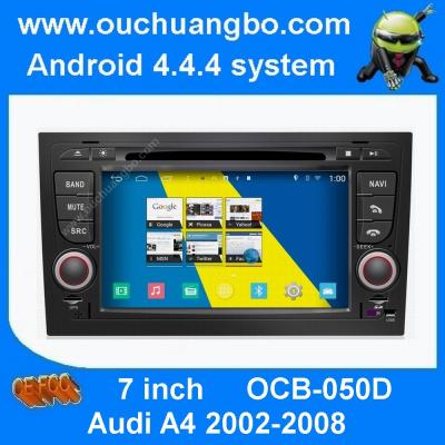China Ouchuangbo autoradio DVD gps Audi A4 2002-2008 S160 platform with 8G flash android 4.4 OS for sale