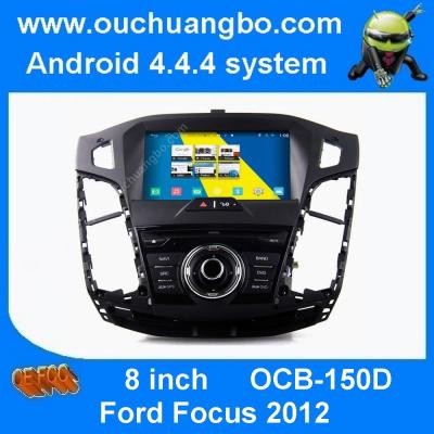 China Ouchuangbo audio DVD gps radio stereo navigation for ford focus radio stereo S160 android 4.4 OS for sale