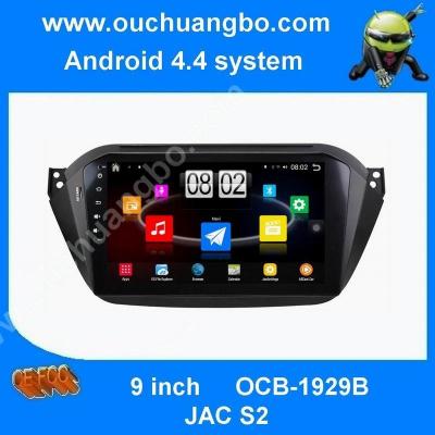 China Ouchuangbo car multimedia stereo dvd navi for JAC S2 with 16GB Flash quad core AUX BT android 4.4 OS for sale