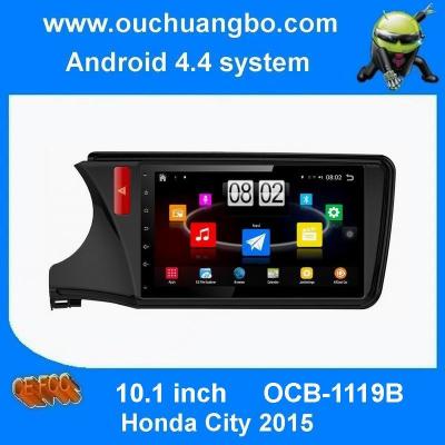 China Ouchuangbo auto radio DVD player for Honda City 2015 with 3G wifi SWC Cortex A9 Quad core Android 4.4 System for sale