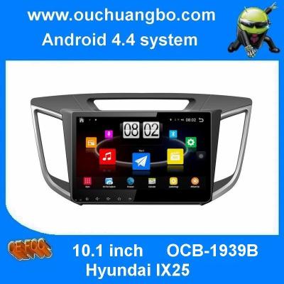 China Ouchuangbo Wholesale big touch screen for Hyundai IX25 car radio gps with BT Radio GPS 3G Wifi android 4.4 system for sale