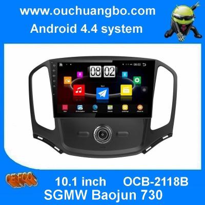 China Ouchuangbo for android 4.4 SGMW Baojun 730 support car radio gps stereo Bluetooth wifi 3g Cortex A9 Quad Core for sale