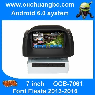 China Ouchuangbo auto dvd radio for Ford Fiesta 2013-2016 with android 6.0 gps navi biuetooth HD video for sale