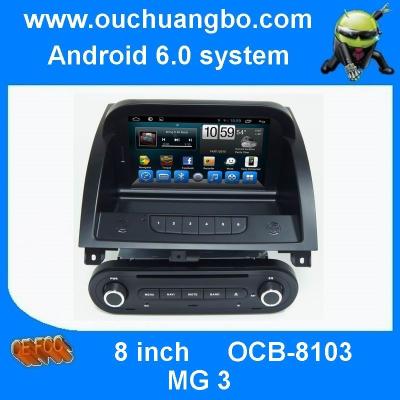 China Ouchuangbo car multi media dvd android 6.0 for MG 3 with iPhone and Android phone connect to car radio for sale