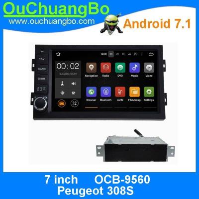 China Ouchuangbo auto dvd stereo android 7.1 for Peugeot 308S with gps navigation 3g wifi Bluetooth Phone for sale