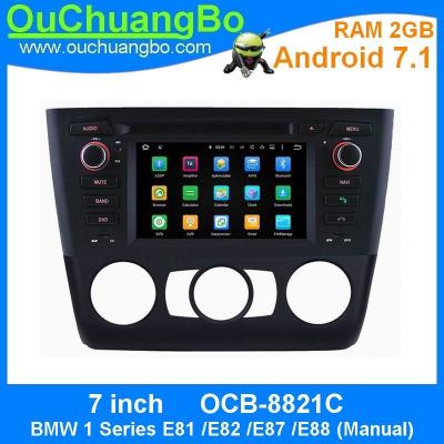 China Ouchuangbo car radio android 7.1 for BMW 1 Series E81 E82 E87 E88 (Manual) with 1024*600 DVD disc gps bluetooth SWC for sale