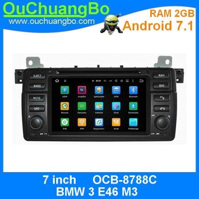 China Ouchuangbo head unit dvd radio stereo android 7.1 for BMW 3 E46 M3 support MP5 MP3 MP2 Wifi 1080P HD video for sale