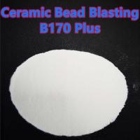 China ZrO2 62% Ceramic Beads Blasting Media B170 Plus Ceramic Bead Abrasive Deblurrings for sale