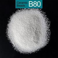 China B80 Ceramic Beads Blasting Media For Watch Case And Strap Sandblasting for sale