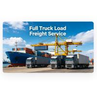 China FTL Full Truck Load Freight Service For Efficient Truckload Shipping And Logistics for sale