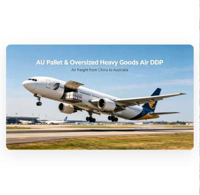 China Air DDP Truck Shipping To AU Last Mile Delivery For Pallet / Oversized Heavy Goods for sale
