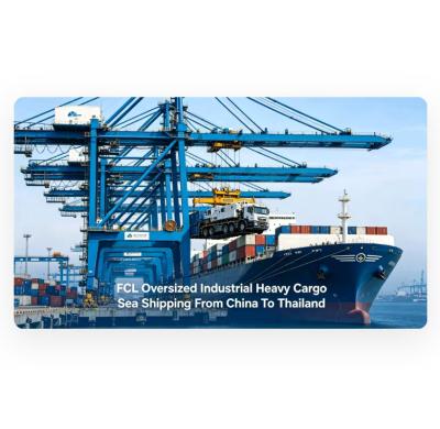 China Sea DDP Truck Delivery Service Shipping To Thailand FCL Oversized Industrial Heavy Cargo for sale
