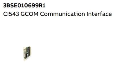 China CI543 3BSE010699R1 ABB GCOM Communication Interface for sale