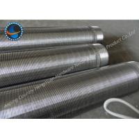 China Anti Corrosion Johnson Wire Screen For Paper Making / Water Treatment Industry for sale