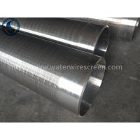 China 904L Johnson Water Wire Screen Used In Tubewell For Sand Control for sale