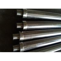 China Abreaction Resistant Wedge Wire Screen Pipe , SS 304 Rotating Drum Screen for sale