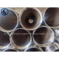China SS304 Vee Wire Water Well Screen Filter For Sand Control for sale