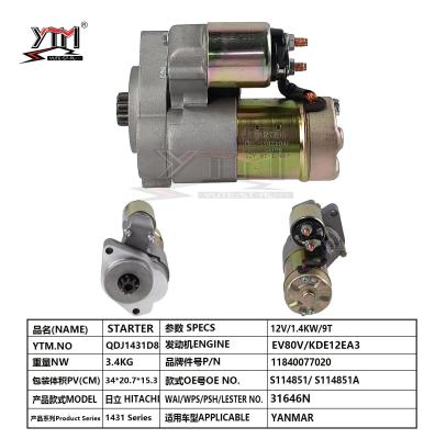 China Starter Motor QDJ1431D8 12V 1.4KW 9T 11840077020 S114851 S114851A For Yanmar Engine EV80V KDE12EA3 Hitachi Replacement Starter for sale