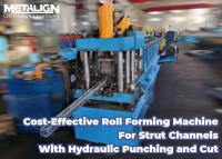 China Photovoltaic Strut Channel Roll Forming Machine 10m/min With Hydraulic Punching And Cut for sale
