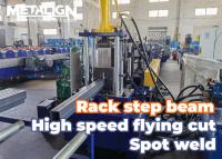 China Dual Side Movement Step Beam Rack Roll Forming Machine With Clean End Notching for sale