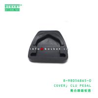 China Clutch Pedal Cover 8980568650 8-98056865-0 for ISUZU VC46 0.06kg for sale