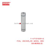 China ISUZU CVR EXR Rear Wheel Brake Anchor Pin 1-47131039-0 1471310390 0.64kg for sale