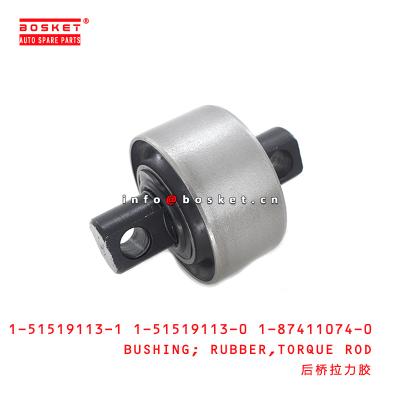 China Torque Rod Rubber Bushing 1-51519113-1 1-51519113-0 1-87411074-0 for ISUZU CXZ81 VC46 10PE1 for sale