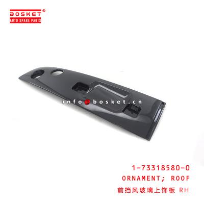 China ISUZU FTR FVR34 Roof Ornament RH 1-73318580-0 1733185800 0.7kg for sale