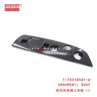 China ISUZU FTR FVR3 Roof Ornament LH 1-73318581-0 1733185810 Left Hand Side for sale