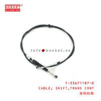 China Transmission Control Shift Cable 1336711870 1-33671187-0 for ISUZU FVR 6SD1T 1KG for sale