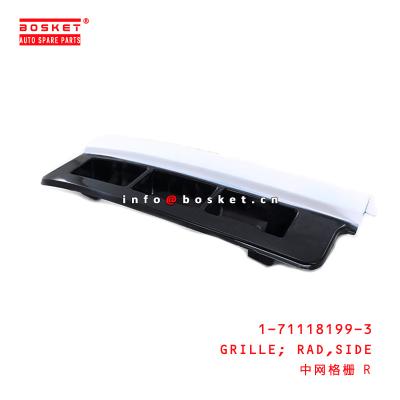 China Side Radiator Grille 1-71118199-3 1711181993 for ISUZU FSR113 Truck 0.404kg for sale