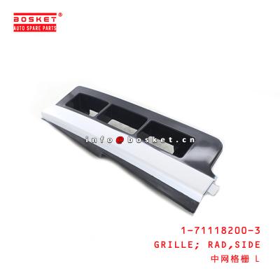 China ISUZU FSR113 Side Rad Grille 1-71118200-3 1711182003 0.388kg OEM Replacement for sale