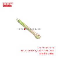 China ISUZU CXZ 6WG1 Front Leaf Spring Center Bolt 1-51156414-0 1511564140 0.32kg for sale